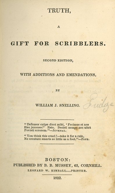 Truth, 2nd ed., by William J. Snelling (1832)